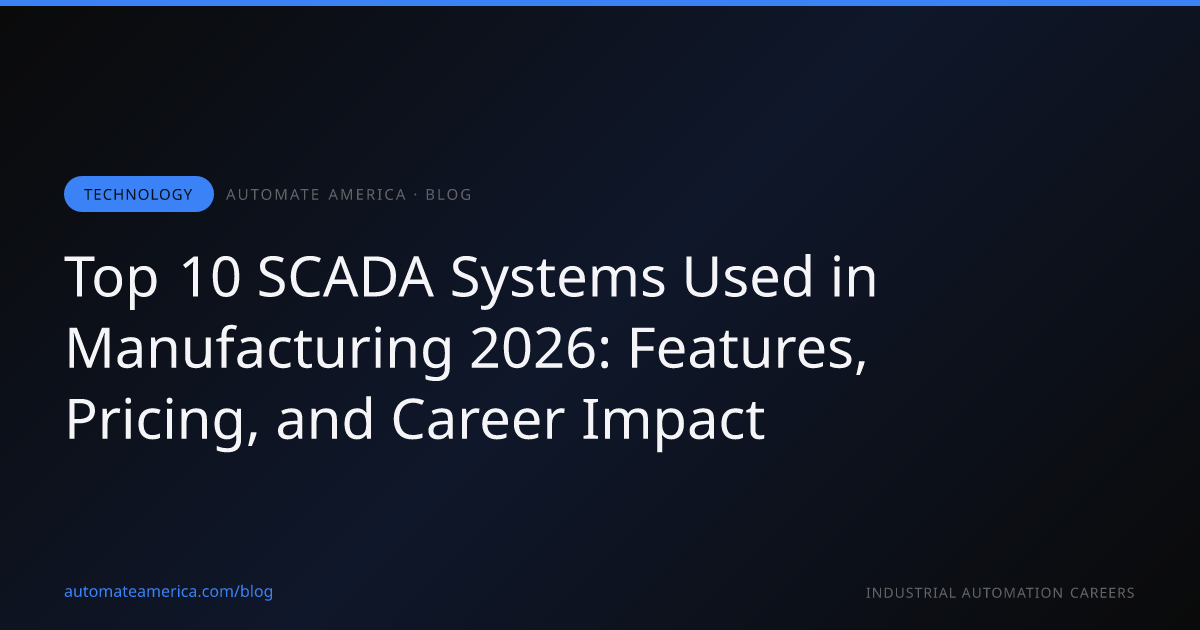 Top 10 SCADA Systems for Manufacturing | 2026 Guide